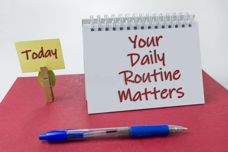 Your daily Routine Matters Written on a Notebook on a Red Background ...
