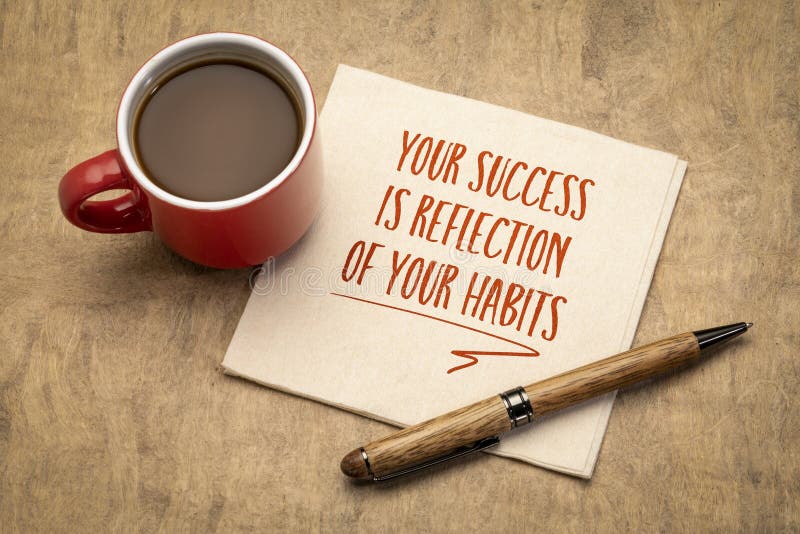 Your Success is Reflection of Your Habits - Inspirational Note Stock ...