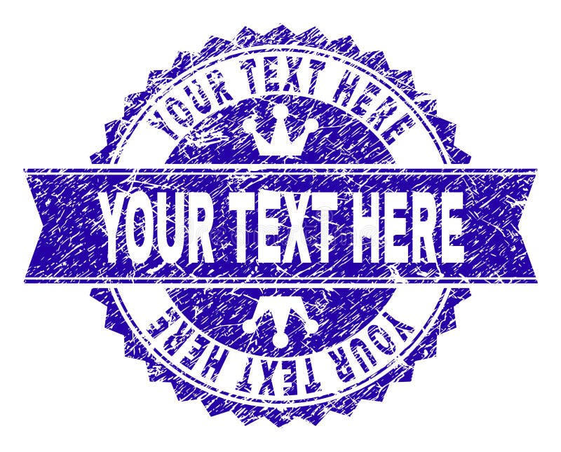 Grunge Textured YOUR TEXT HERE Stamp Seal with Ribbon Stock Vector ...