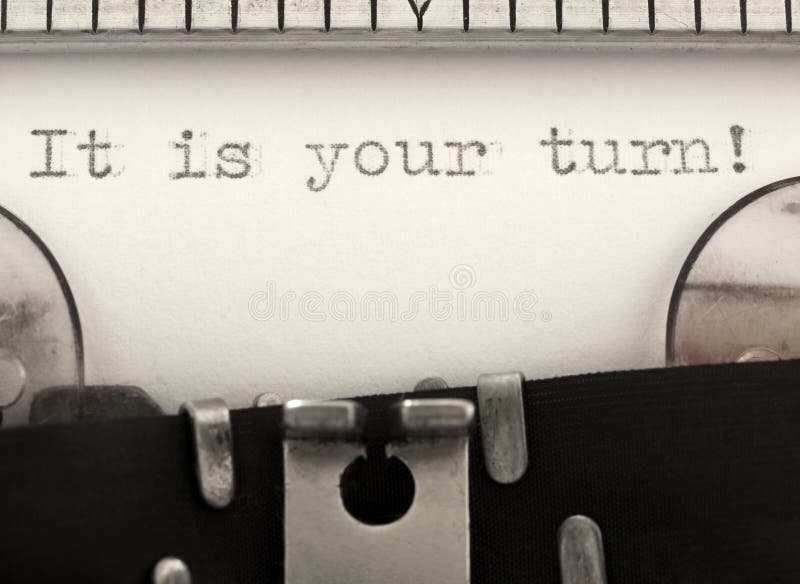 It is your turn stock image. Image of printout, closeup - 22144943