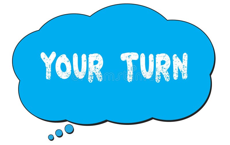 YOUR TURN Text Written on Red Grungy Round Stamp Stock Illustration ...