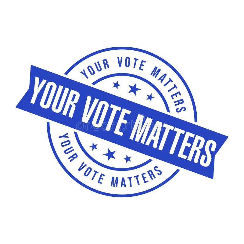 Your Vote Matters Letter Rubber Stamp Template Design Stock ...
