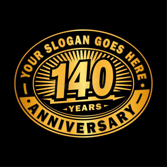 140 Years Anniversary Celebration. 140th Anniversary Logo Design. 140 ...