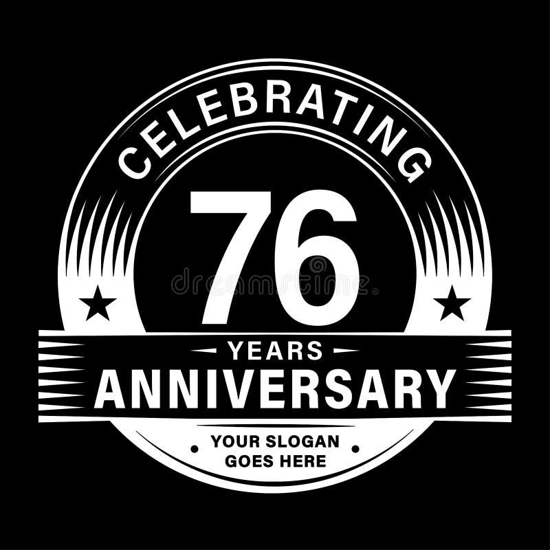 76 Years Anniversary Celebration Design Template. 76th Logo Vector ...