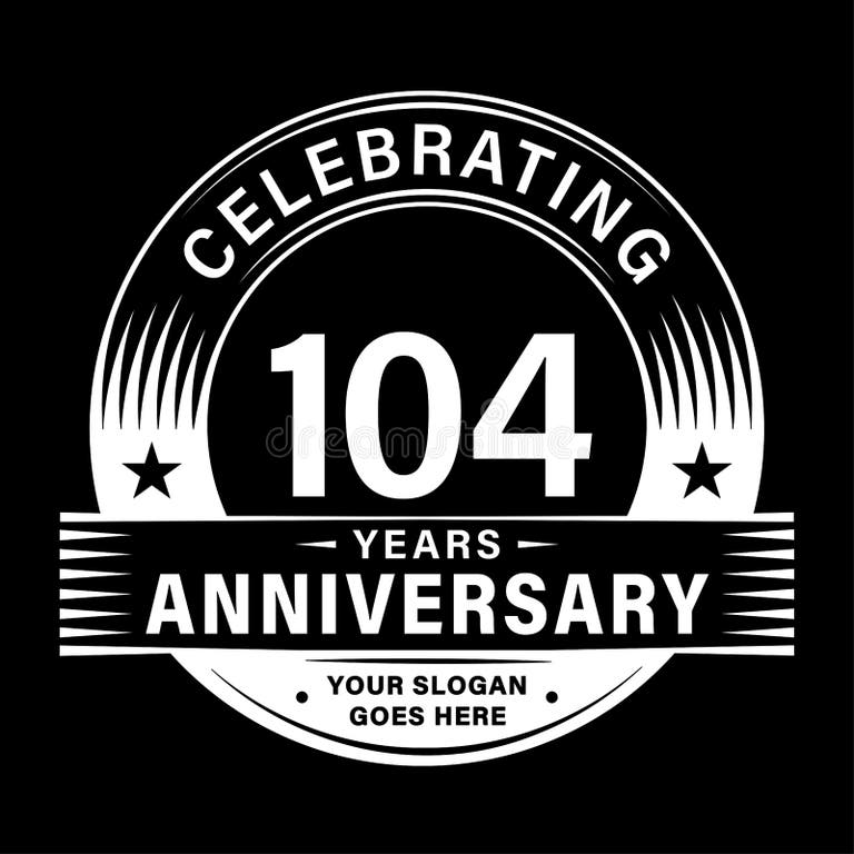 104 Years Anniversary Celebration Design Template. 104th Logo Vector ...