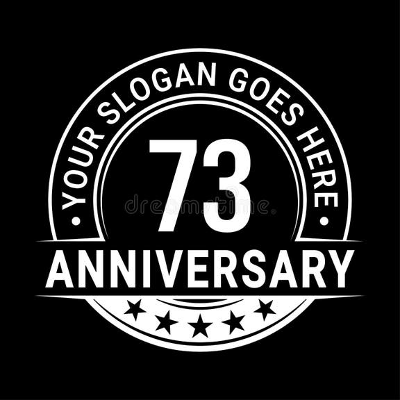 73 Years Anniversary. 73rd Anniversary Logo Design Template. Vector and ...