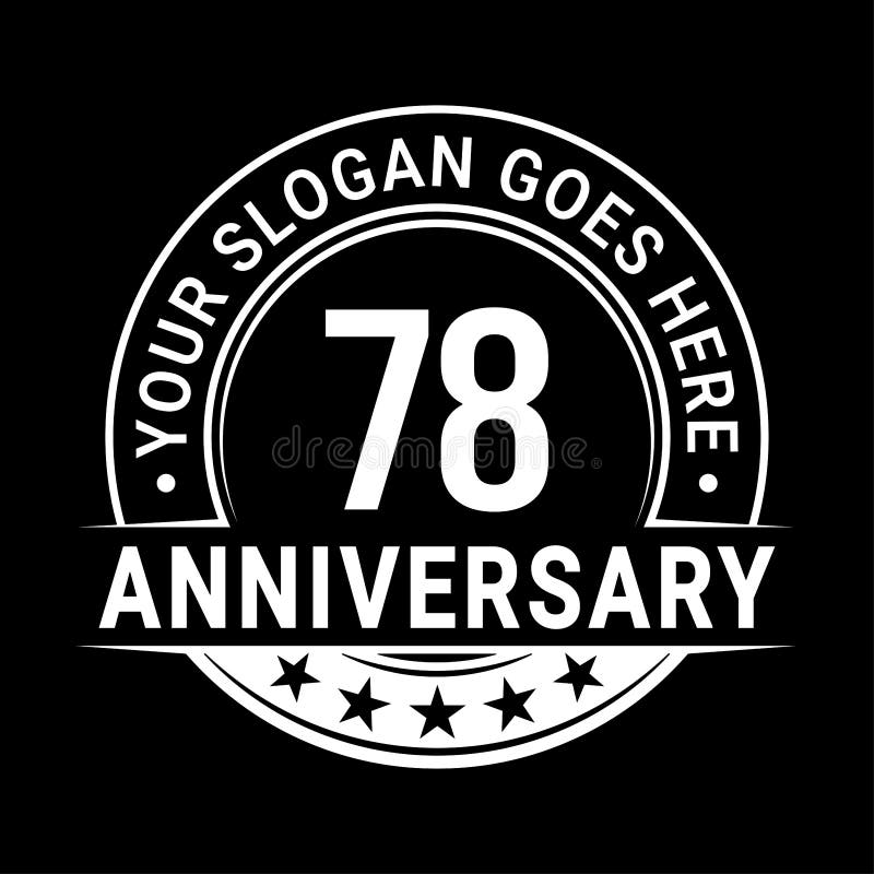 78 Years Anniversary. 78th Anniversary Logo Design Template. Vector and ...
