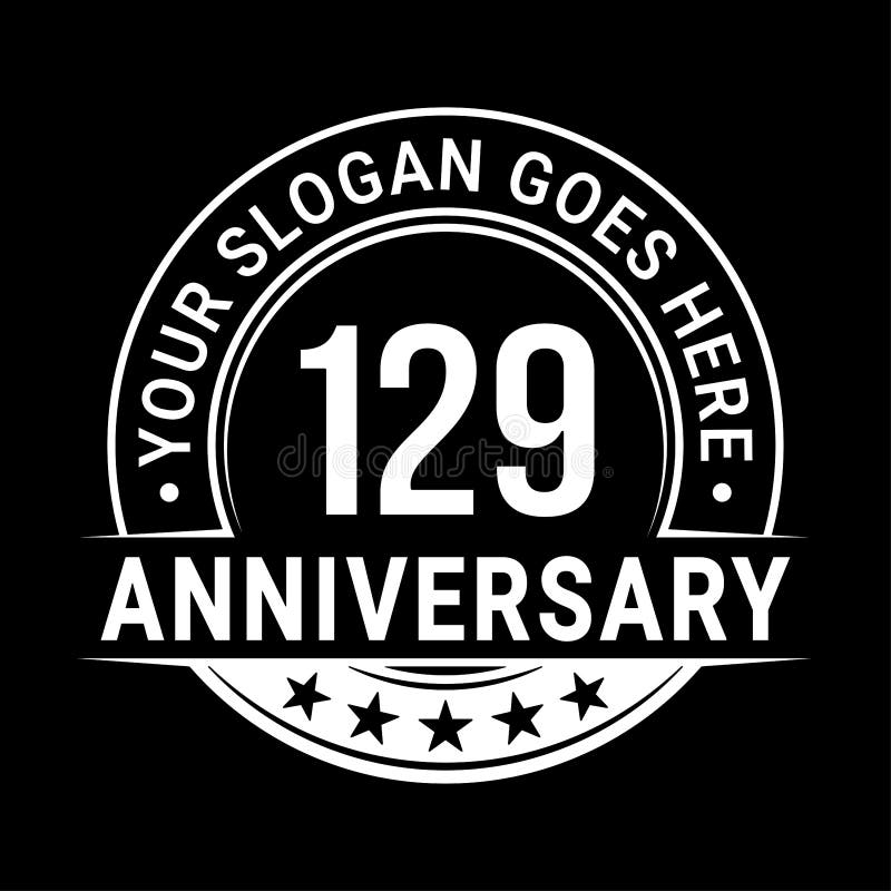 129 Years Anniversary. 129th Anniversary Logo Design Template. Vector ...