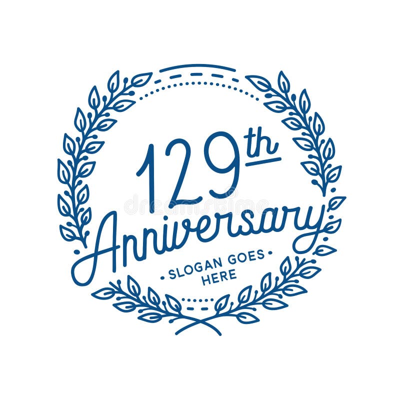 129 Years Anniversary Celebration with Laurel Wreath. 129th Anniversary ...