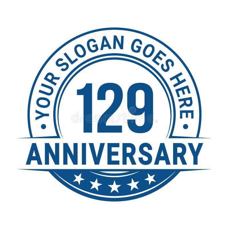 129 Years Anniversary. 129th Anniversary Logo Design Template. Vector ...