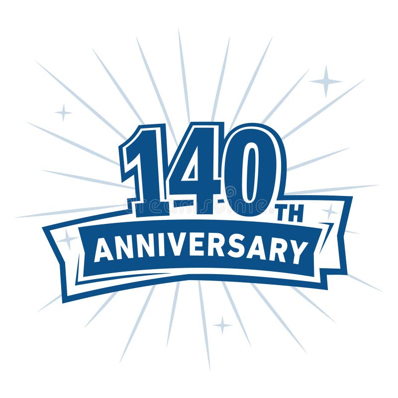 140 Years Celebrating Anniversary Design Template. 140th Anniversary ...