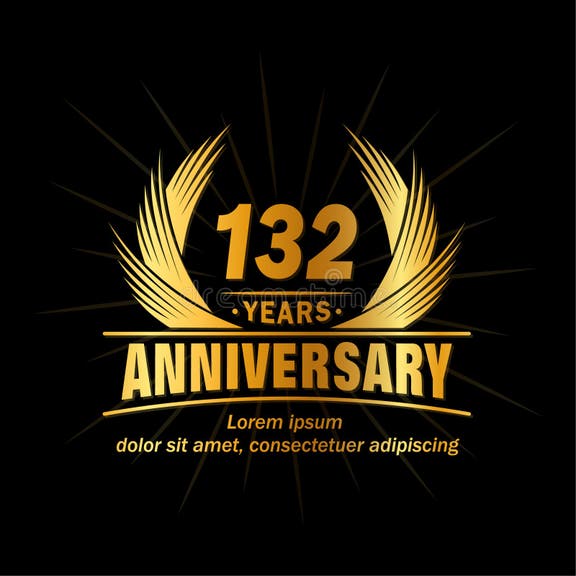 132 Years Anniversary. Elegant Anniversary Design. 132nd Years Logo ...