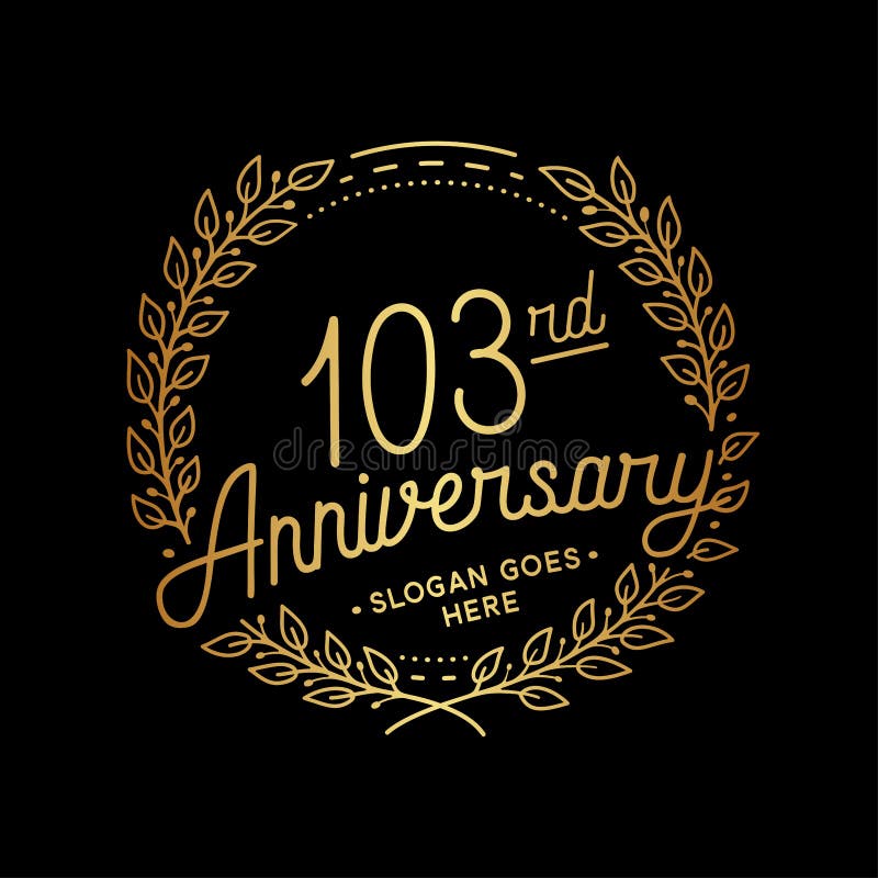 103 Years Anniversary Celebration with Laurel Wreath. 103rd Anniversary ...