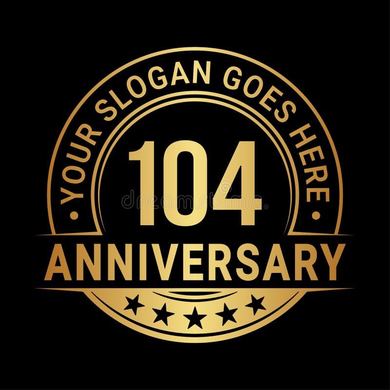 104 Years Anniversary. 104th Anniversary Logo Design Template. Vector ...