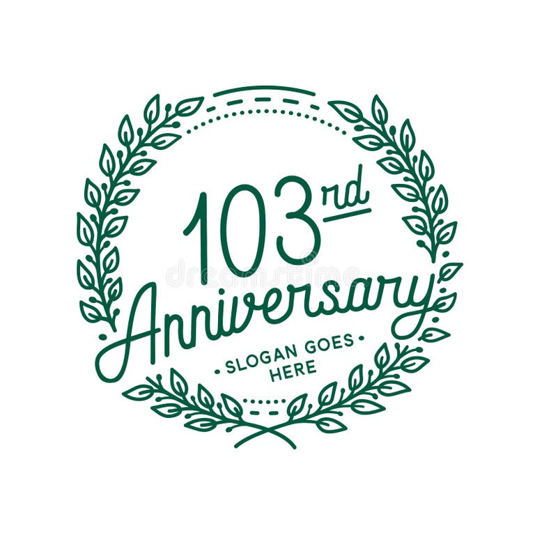 103 Years Anniversary Celebration with Laurel Wreath. 103rd Anniversary ...
