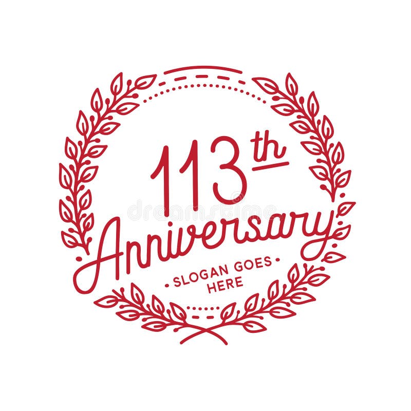 113 Years Anniversary Celebration with Laurel Wreath. 113th Anniversary ... 113 Years Anniversary Celebration with Laurel Wreath. 113th Anniversary ...