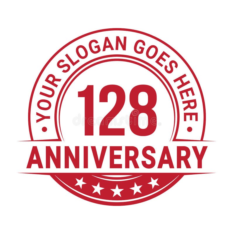 128 Years Anniversary. 128th Anniversary Logo Design Template. Vector ...