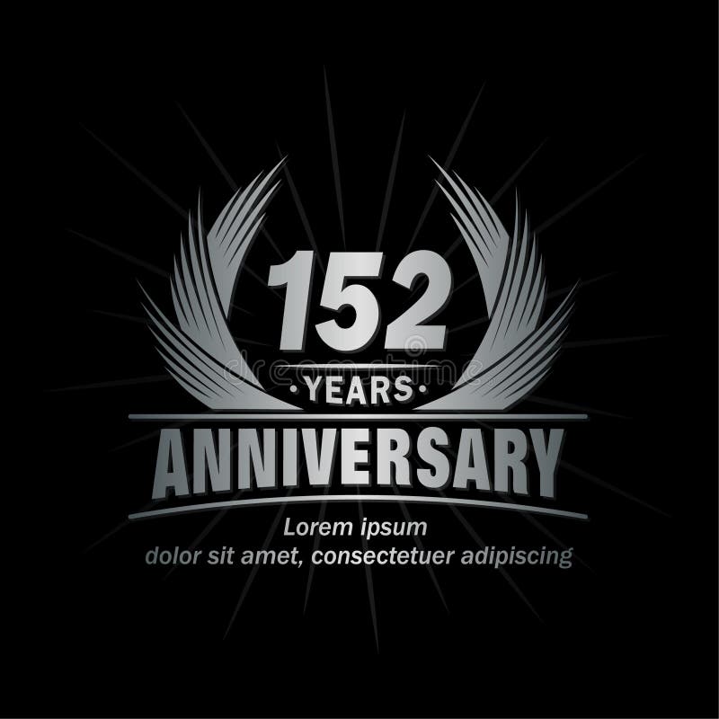 152 Years Anniversary. Elegant Anniversary Design. 152nd Years Logo ...