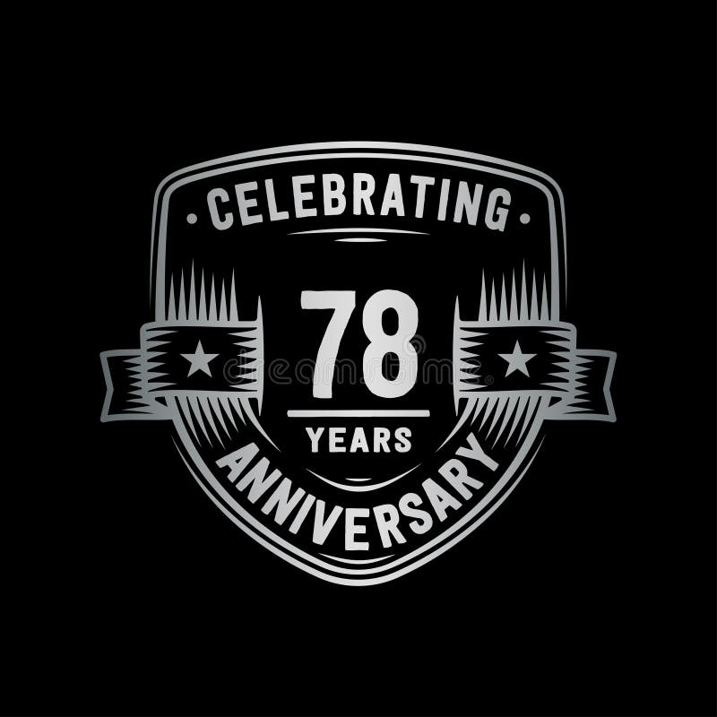 78 Years Anniversary Celebration Shield Design Template. 78th ...