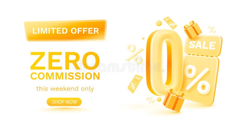Zero Commission, Limited Offer, Zero Percent. Sign Board Promotion ...
