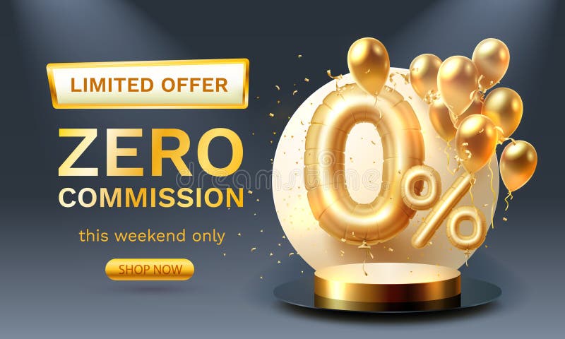 Zero Commission, Limited Offer, Zero Percent. Sign Board Promotion ...