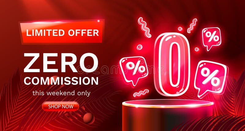 Zero Commission, Limited Offer, Zero Percent. Sign Board Promotion ...
