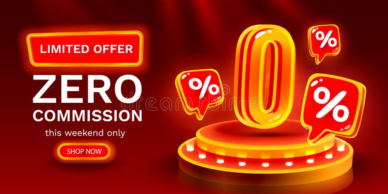 Zero Commission, Limited Offer, Zero Percent. Sign Board Promotion ...