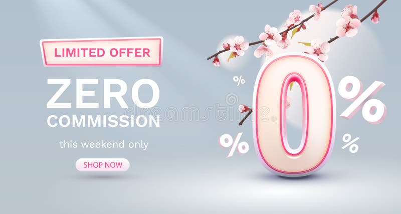 Zero Commission, Limited Offer, Zero Percent. Sign Board Promotion ...