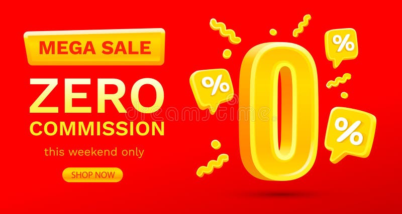 Zero Commission, Limited Offer, Zero Percent. Sign Board Promotion ...