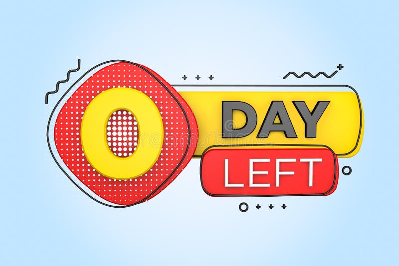 Zero Days Left. Left Days Countdown Banner in 3D. Sales Time Count ...