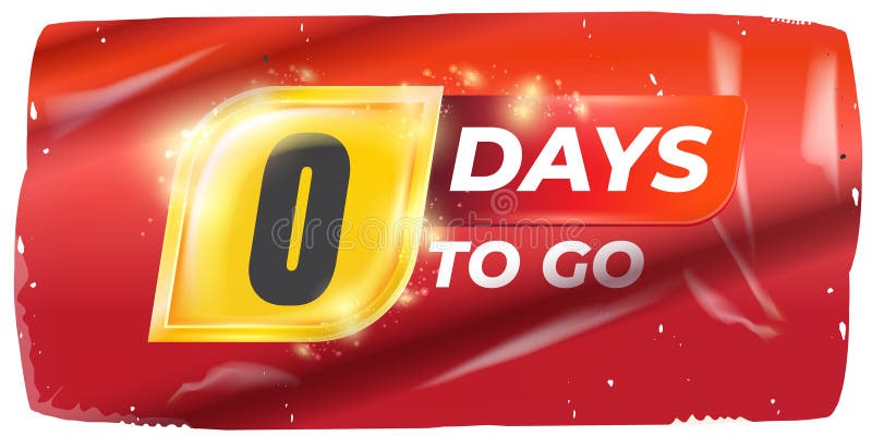 Zero Days To Go Vector: Bold White Numerals on Dynamic Red and Yellow ...