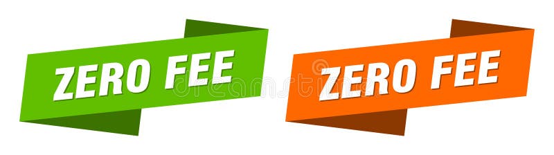 Zero Fee Banner. Zero Fee Ribbon Label Sign Set Stock Vector ...
