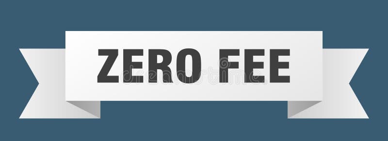 Zero fee ribbon. stock vector. Illustration of sign - 153467168