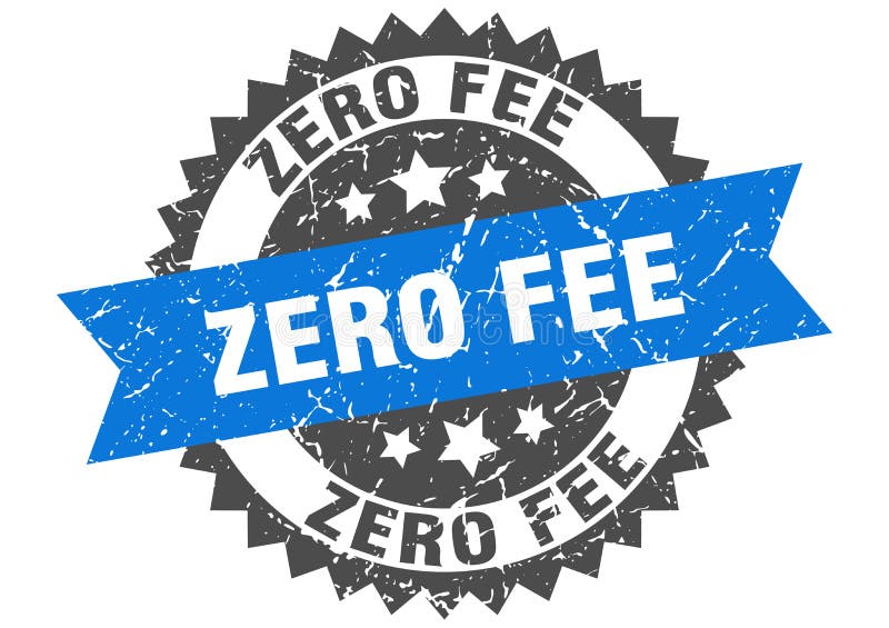 Zero Fee Round Grunge Stamp. Zero Fee Stock Vector - Illustration of ...