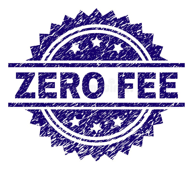 Scratched Textured ZERO FEE Stamp Seal Stock Vector - Illustration of ...