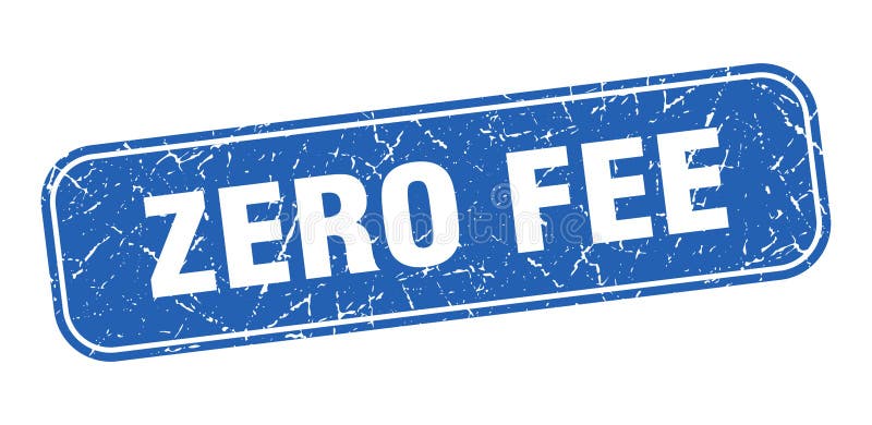 Zero Fee Stamp. Zero Fee Square Grungy Isolated Sign Stock Vector ...