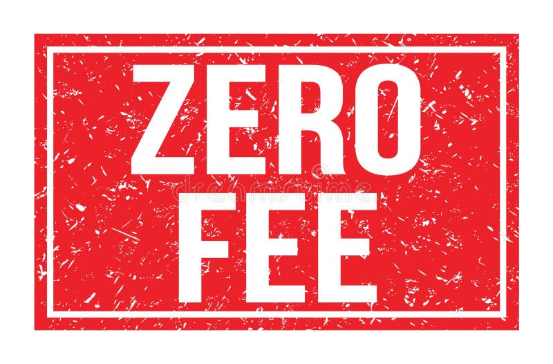 ZERO FEE, Words on Red Rectangle Stamp Sign Stock Illustration ...
