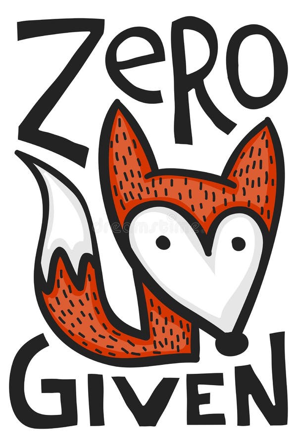 Zero fox given funny quote stock vector. Illustration of indifferent ...