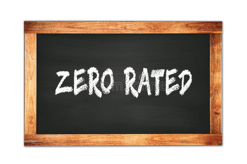 ZERO RATED Text Written on Wooden Frame School Blackboard Stock ...