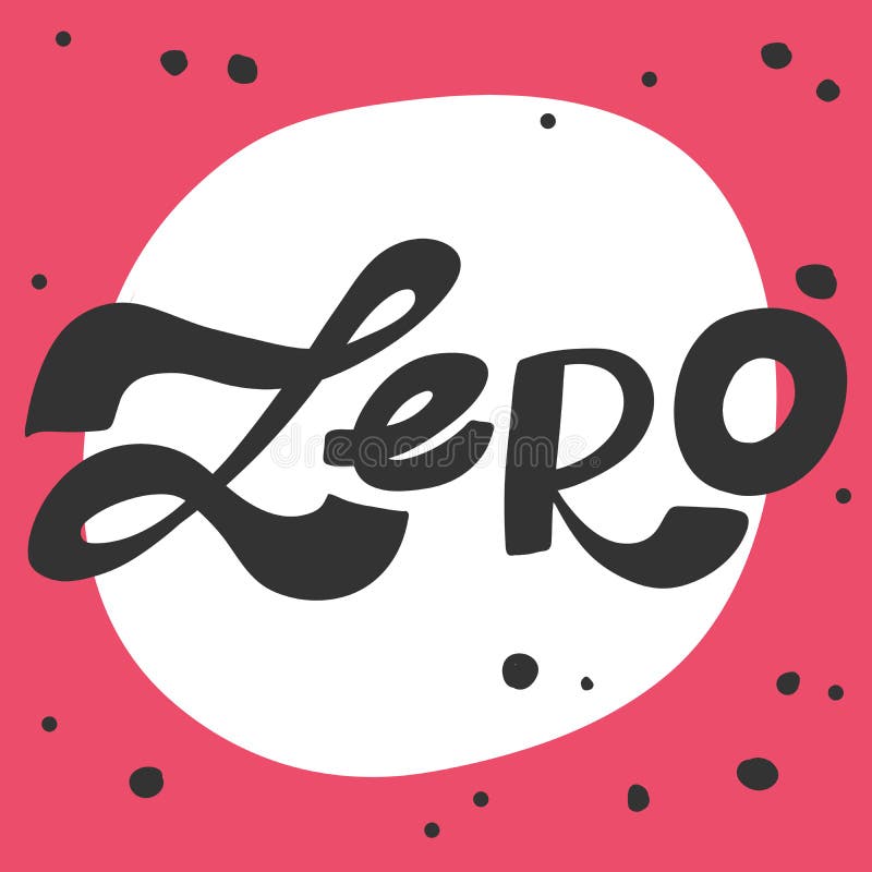 Zero. Sticker for Social Media Content. Vector Hand Drawn Illustration ...