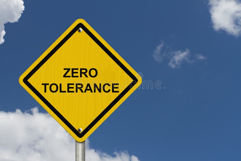 Zero Tolerance Warning Sign Stock Image - Image of roadsign, policy ...