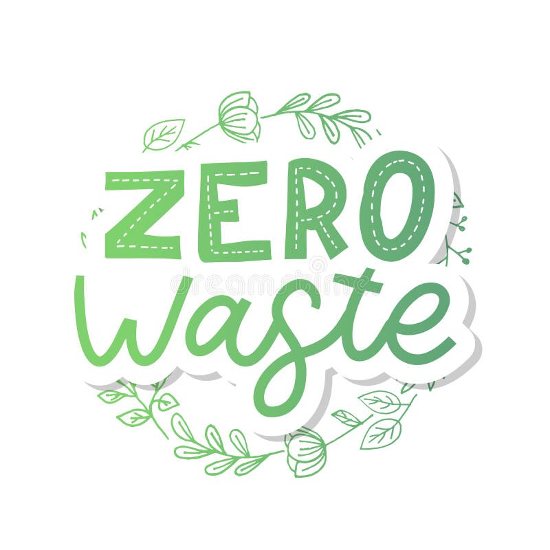 Zero Waste. Lettering Text Eco Green Illustration. Zero Waste for ...