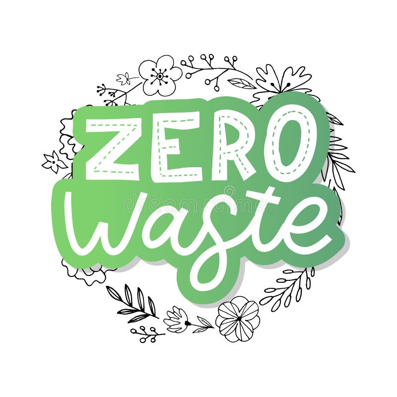 Zero Waste. Lettering Text Eco Green Illustration. Zero Waste for ...