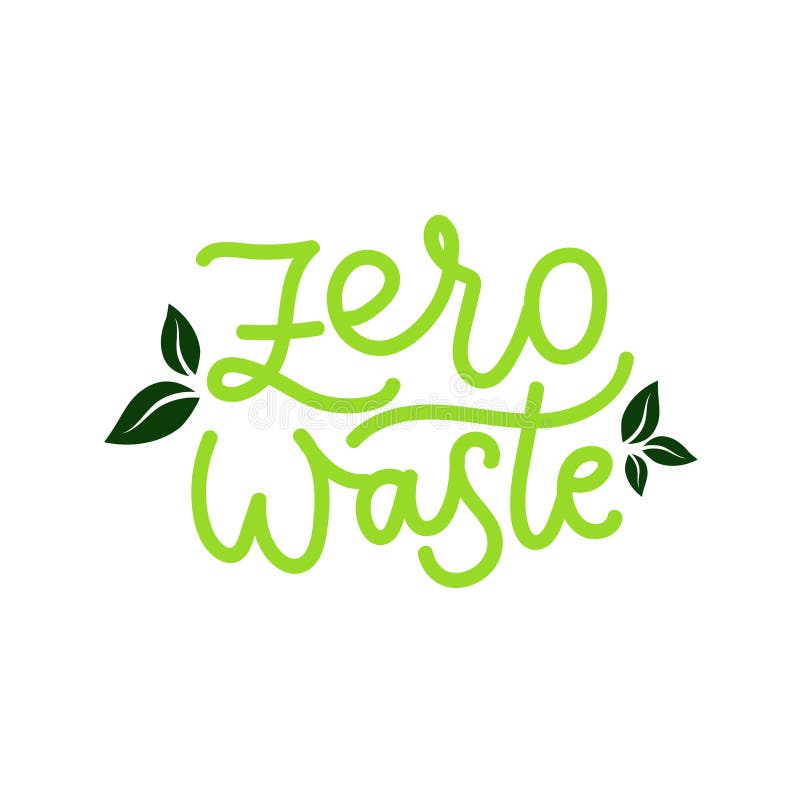 Zero Waste Sign with Lettering and Leaves. Vector Illustration Stock ...