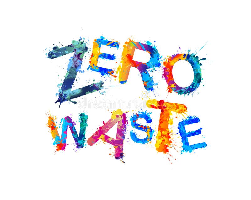 Zero Waste. Words of Splash Paint Letters Stock Vector - Illustration ...