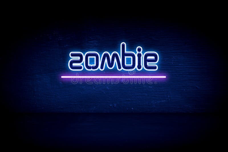 Zombie - Blue Neon Announcement Signboard Stock Illustration ...