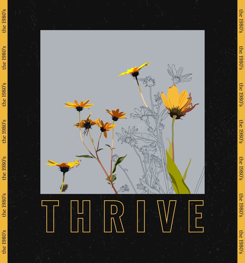 Thrive Slogan with Yellow Flowers Illustration Stock Vector - Illustration of style, apparel ...