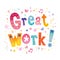 Great work message stock vector. Illustration of great - 164559606