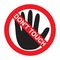 Do Not Touch Hand Icon. Stop or Forbidden Sign Vector Illustration ...