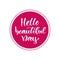 Hello Beautiful Day. Modern Calligraphy Design Stock Vector ...